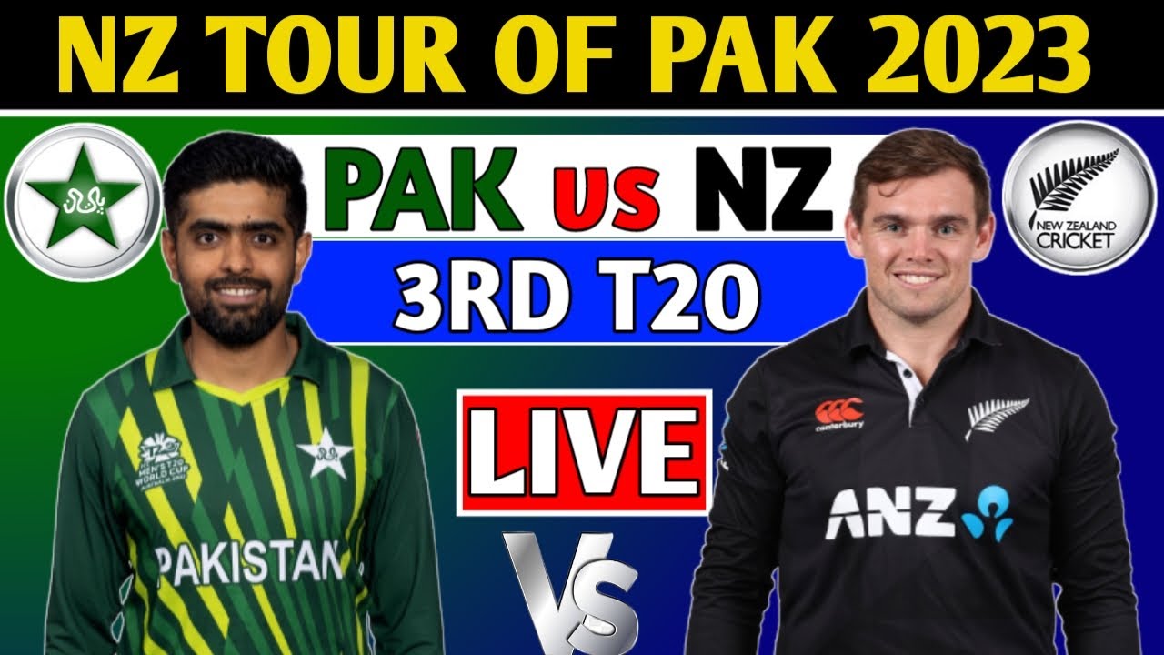 LIVE : PAKISTAN vs NEW ZEALAND 3rd T20 Match | NZ TOUR OF PAK I PAK vs ...