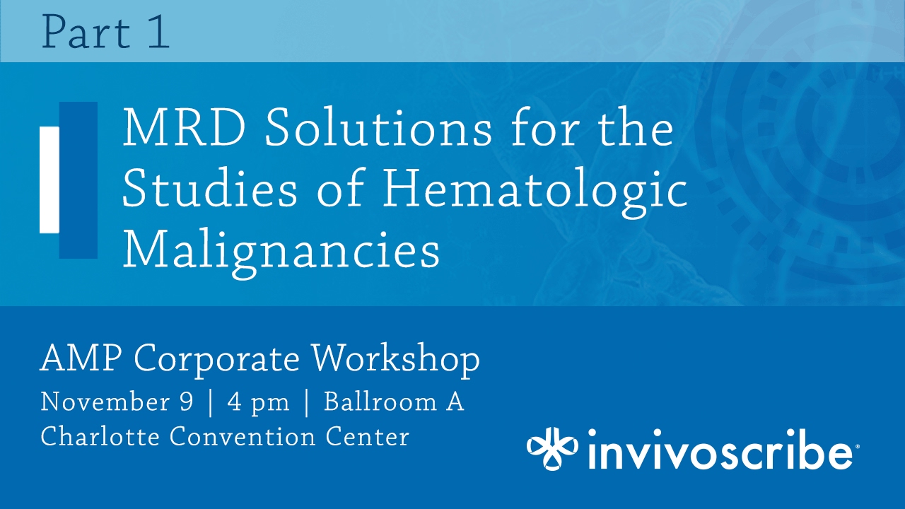 AMP 2016 MRD Solutions for the Studies of Hematologic Malignancies ...