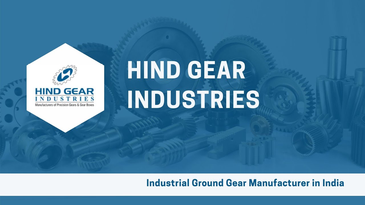 Industrial Gear Manufacturer in India| Hind Gear Industries - YouTube