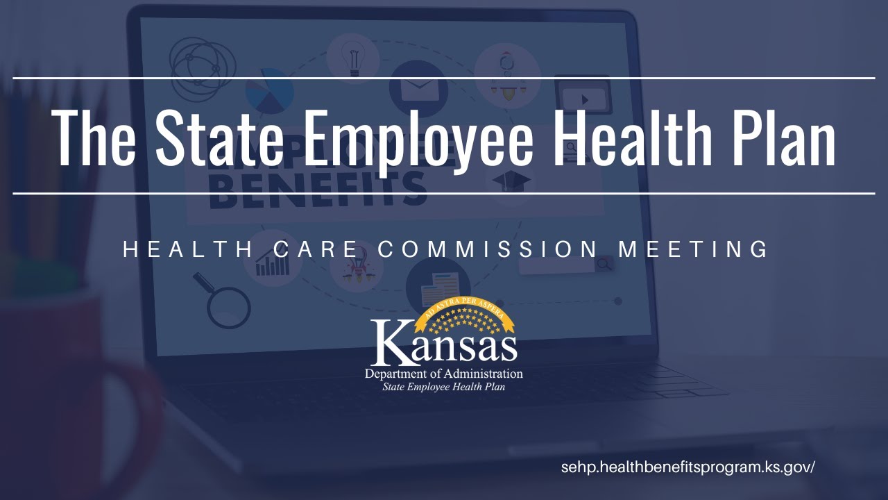 Kansas State Employee Health Care Commission December 2023 Meeting ...