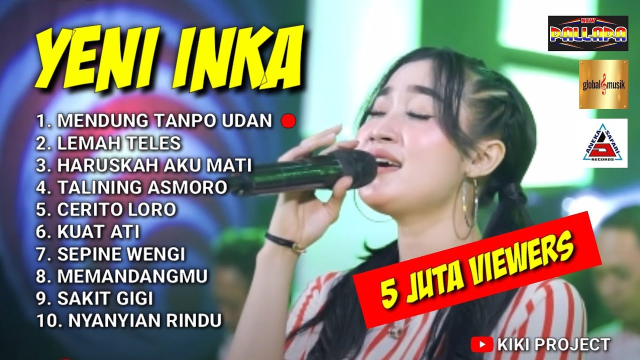 YENI INKA FULL ALBUM TERBARU 2021 - MENDUNG TANPO UDAN - YouTube Music