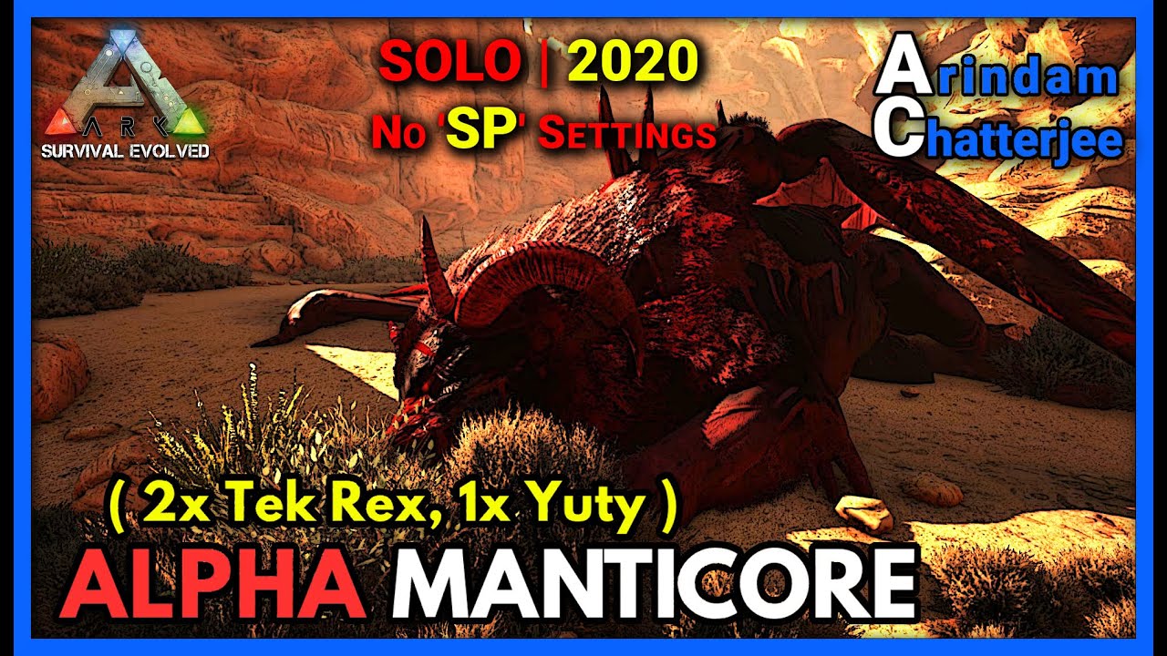 Ark - (SOLO) ALPHA MANTICORE vs 2x Tek Rex - S2E29 - YouTube