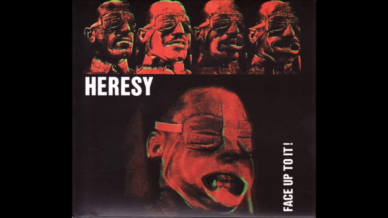 Heresy ‎– Face Up To It! [FULL ALBUM] - YouTube