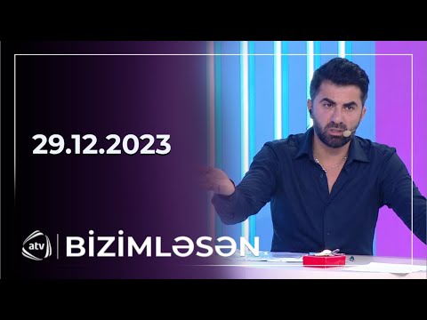 Bizimləsən / 29.12.2023