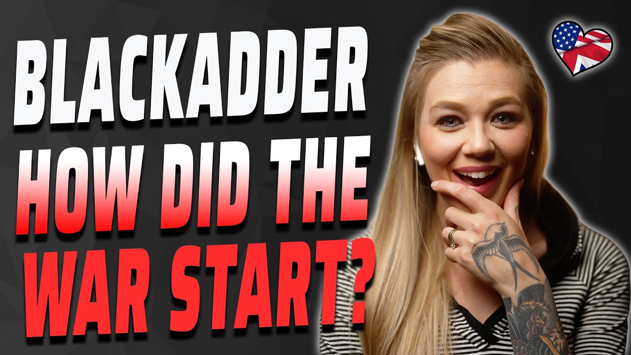 AMERICAN REACTS TO BLACKADDER |AMANDA RAE | AMERICAN IN THE UK - YouTube