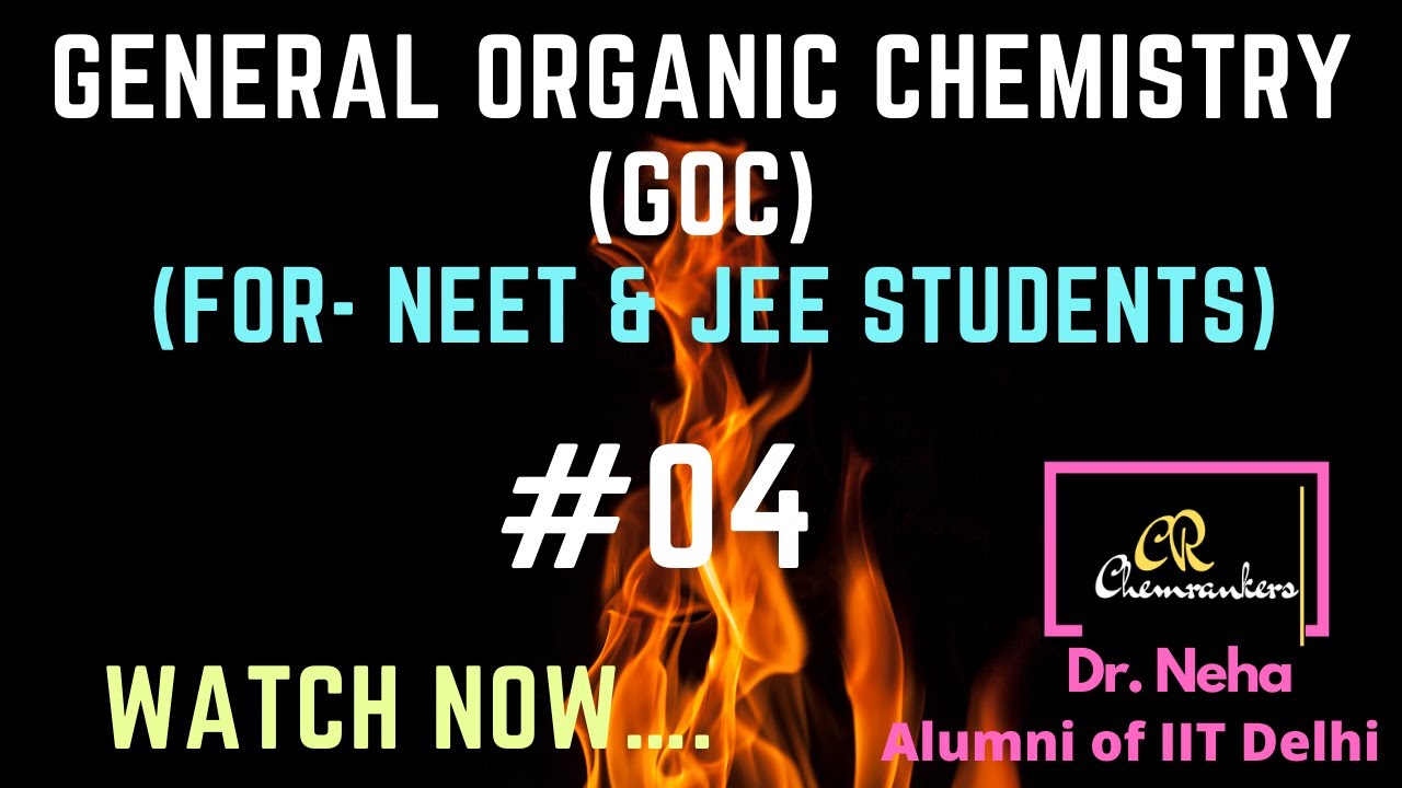 04 | General Organic Chemistry Questions | GOC for NEET | GOC for IIT ...