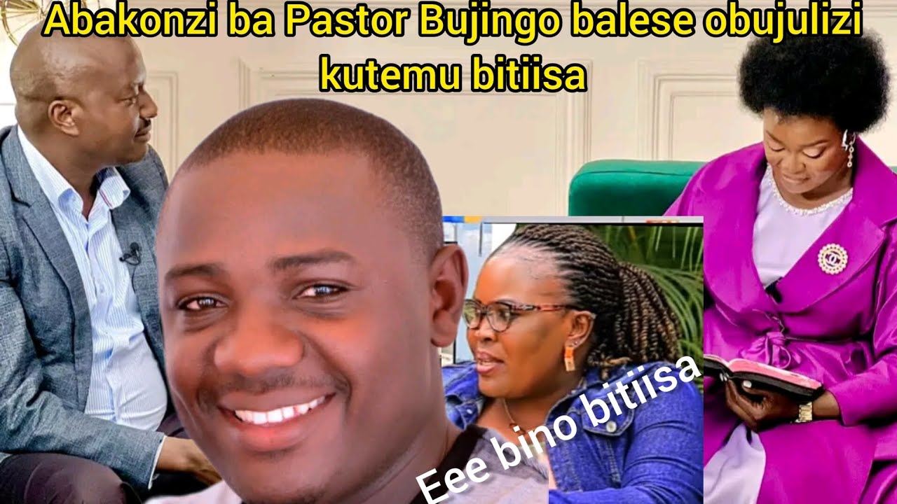 Bitabuse abakonzi ba Pastor Bujingo balese obujulizi kutemu bitiisa ...