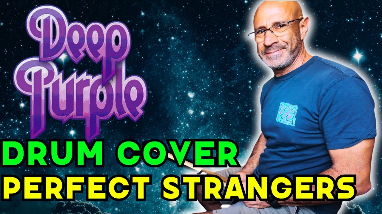 DEEP PURPLE - Perfect Strangers - DRUM COVER - YouTube