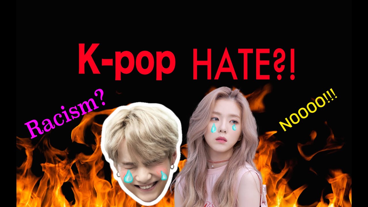 K-pop Hate and Racism (Late Night K-pop Podcast Episode 2) - YouTube