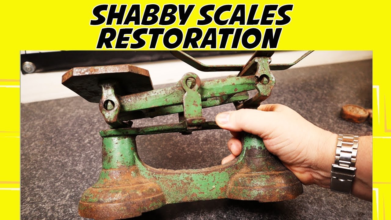 Shabby Rusty Scales Restoration - YouTube