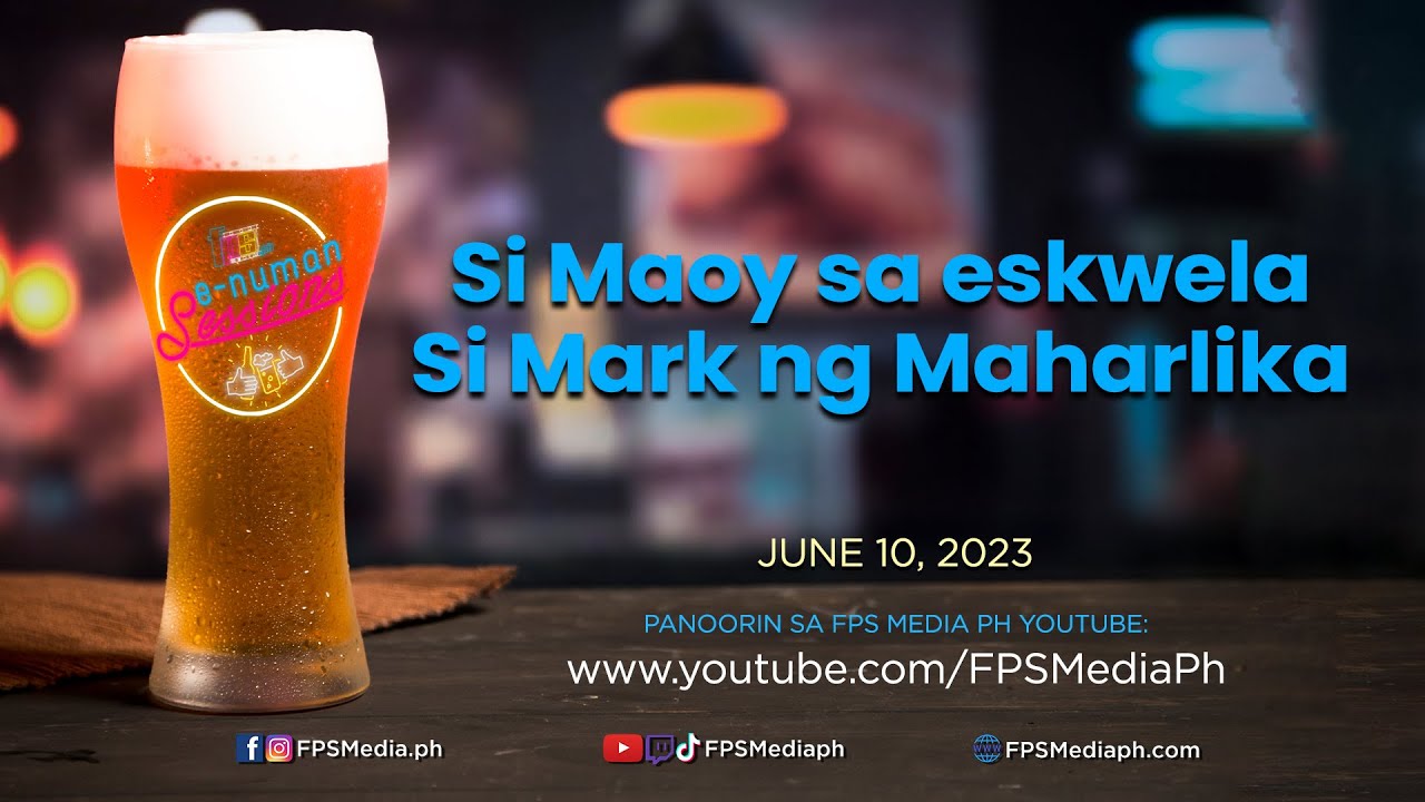 E-numan Sessions: Si Maoy sa Eskwela, Si Mark ng Maharlika - YouTube