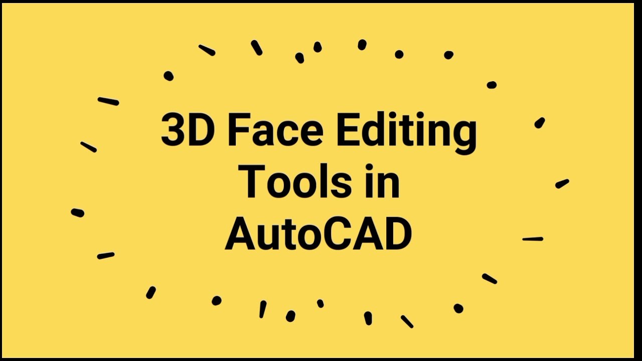3D Face diting tools in AutoCAD - YouTube