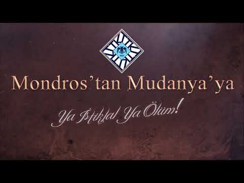 Mondros'tan Mudanya'ya: Ya İstiklal Ya Ölüm