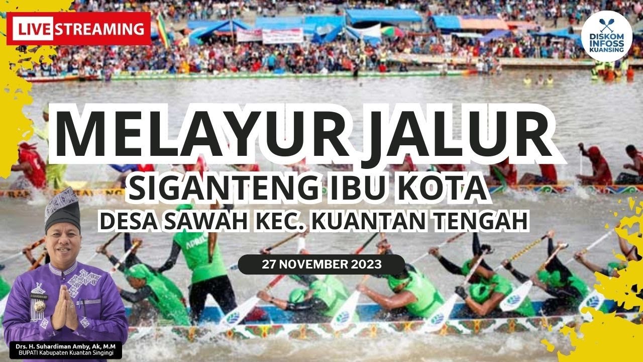 LIVE MELAYUR JALUR - SIGANTENG IBU KOTA DESA SAWAH KEC. KUANTAN TENGAH ...