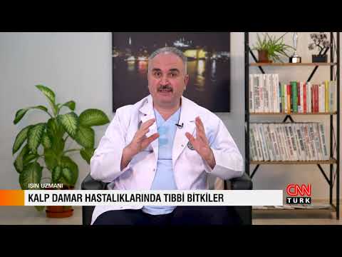 İŞİN UZMANI / KALP DAMAR HASTALIKLARINDA TIBBİ BİTKİLER - DR. HAKAN ÖZKUL