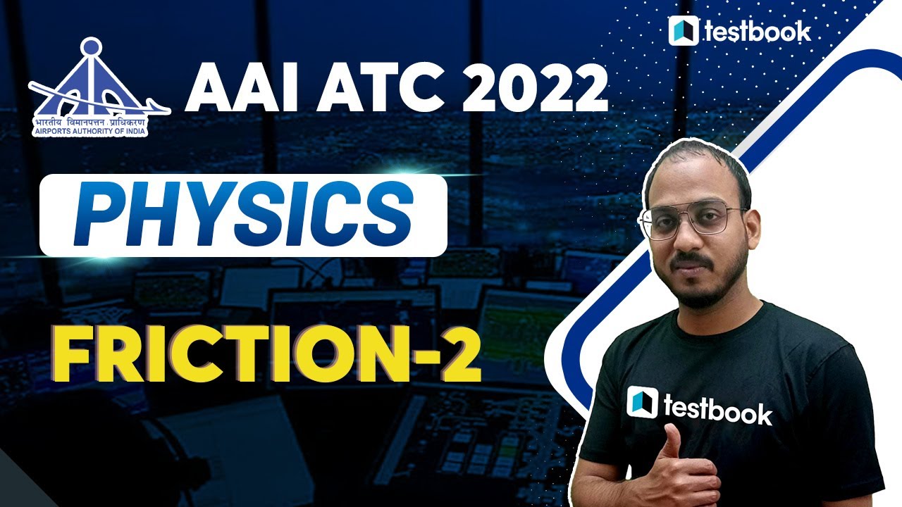 AAI ATC Physics Preparation 2022 | Friction 2 | Questions by Vaibhav ...