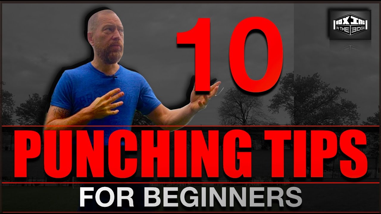 10 Punching Tips FOR BEGINNERS - YouTube