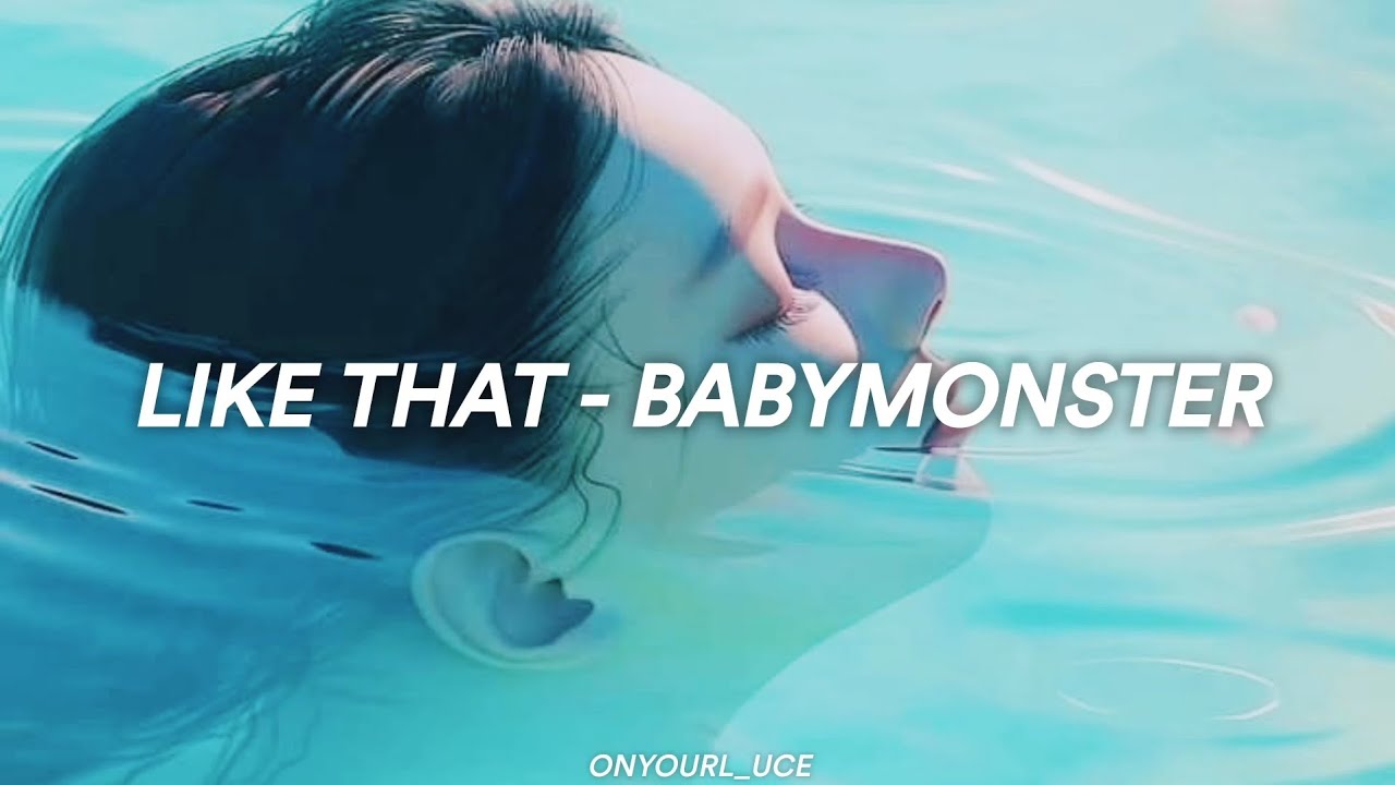 BABYMONSTER - Like that || Easy Lyrics - YouTube