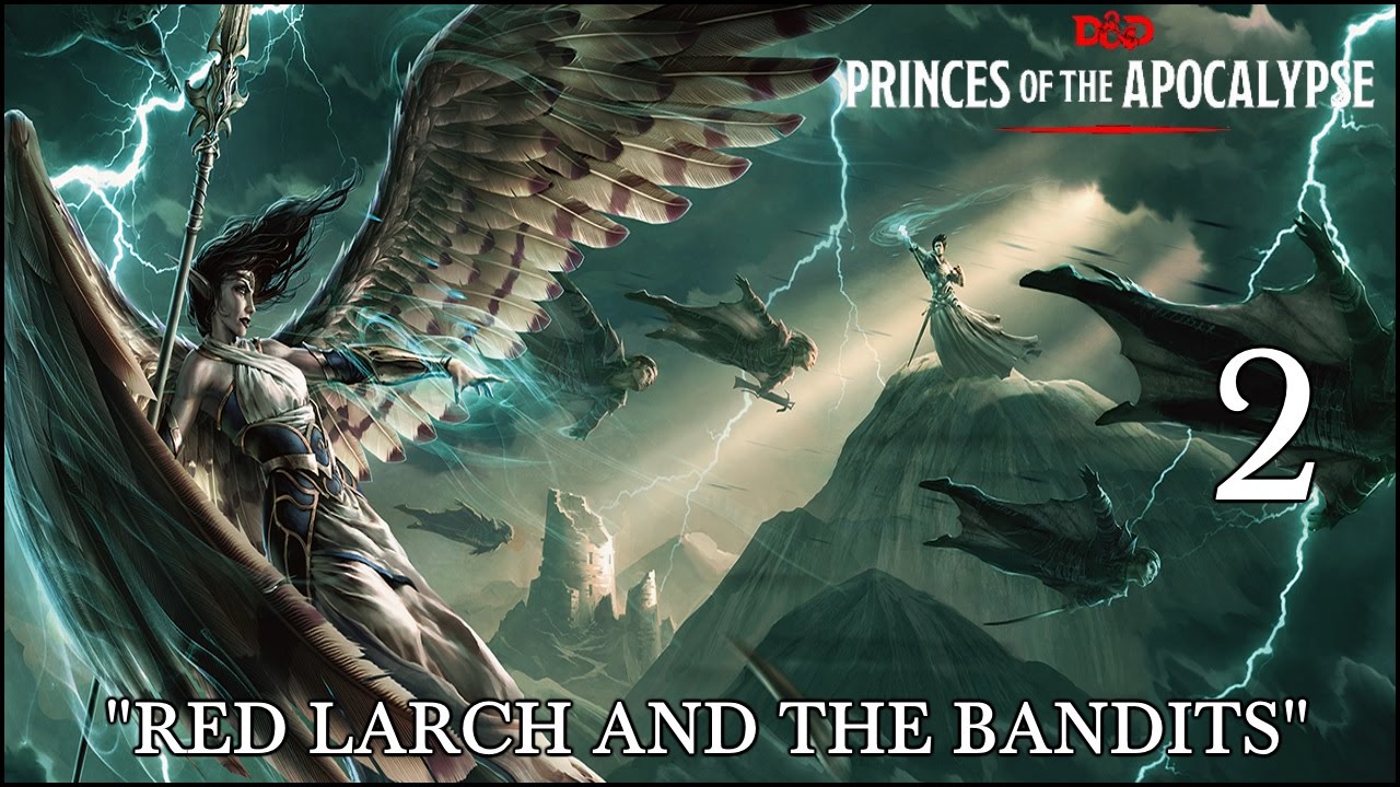 Dungeons & Dragons 5e, Princes Of The Apocalypse, Episode 2, "To Red ...