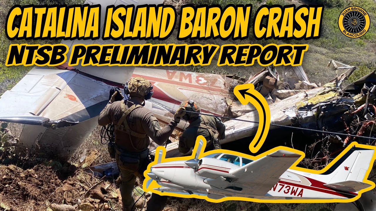 NTSB Prelim Catalina Baron Crash 5 Fatalities - YouTube