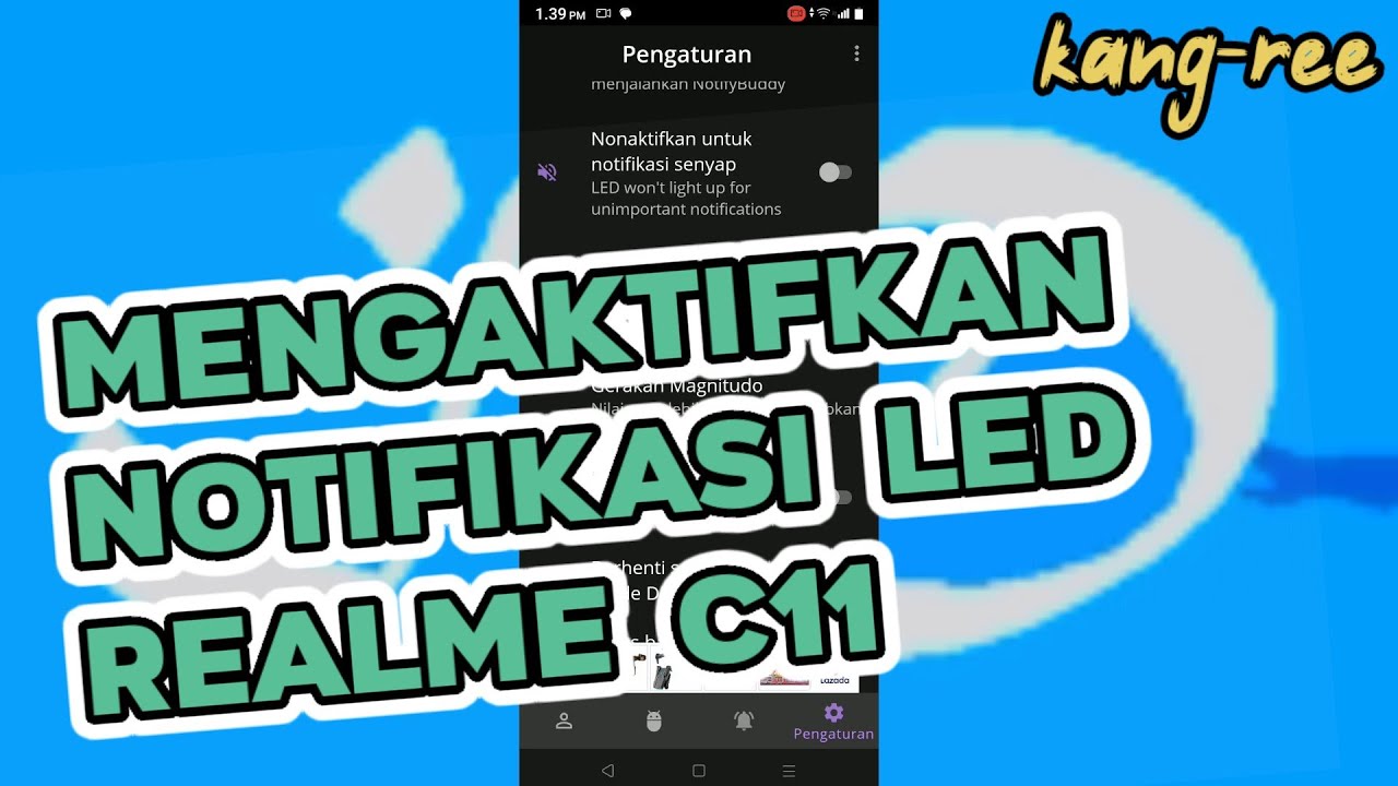Tutorial Mengaktifkan Led Notifikasi di Realme C11 - Activate the ...