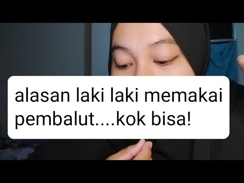 Alasan pria memakai pembalut wanita! kok bisa? | pria memakai softek wajar apa tidak !