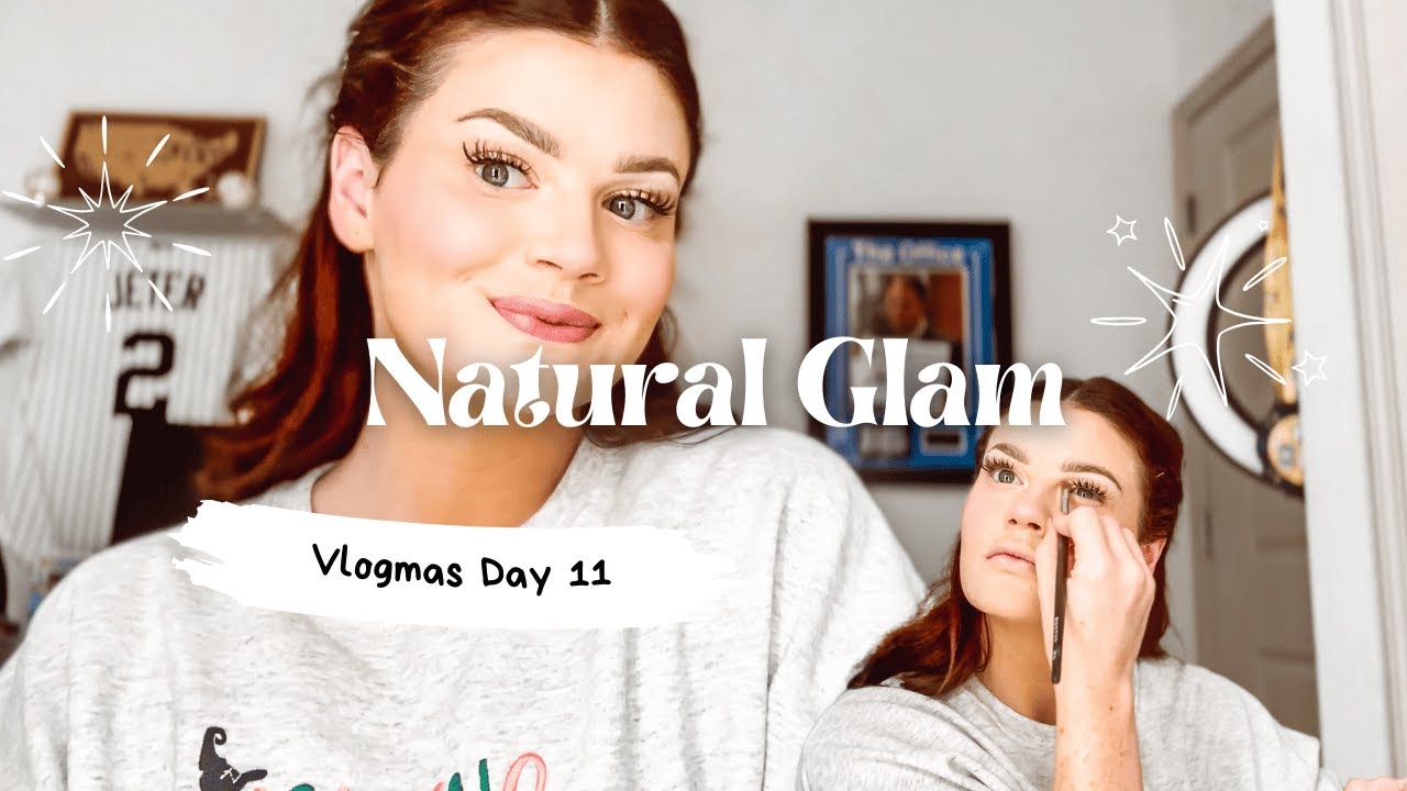 My 15-Minute Natural Glam Makeup Look! | Vlogmas Day 11 - YouTube