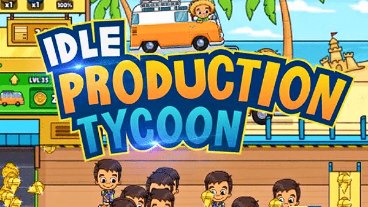 Idle Production Tycoon (Gameplay Android) - YouTube