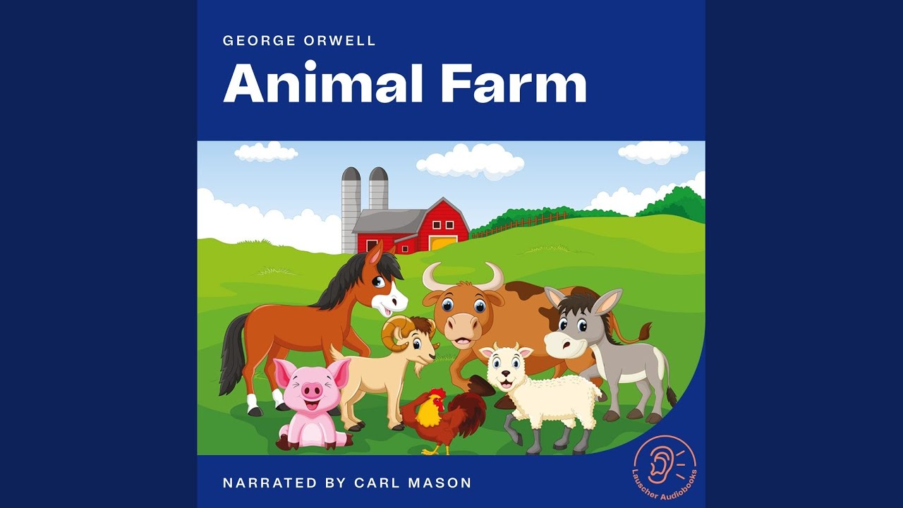 Chapter 7 - Track 8 - Animal Farm - YouTube