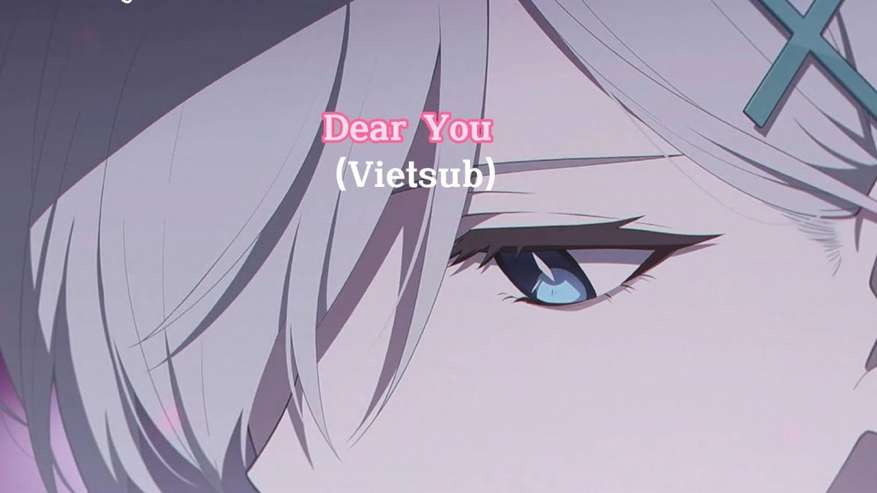 [Dear You] - Shiroko Terror A.I cover (Vietsub) - YouTube