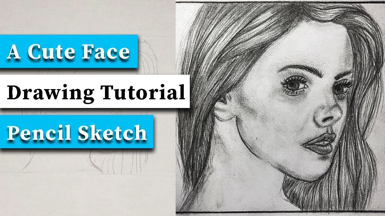 A Cute Face Drawing Tutorial || Full Tutorial || Follow our Channel for ...
