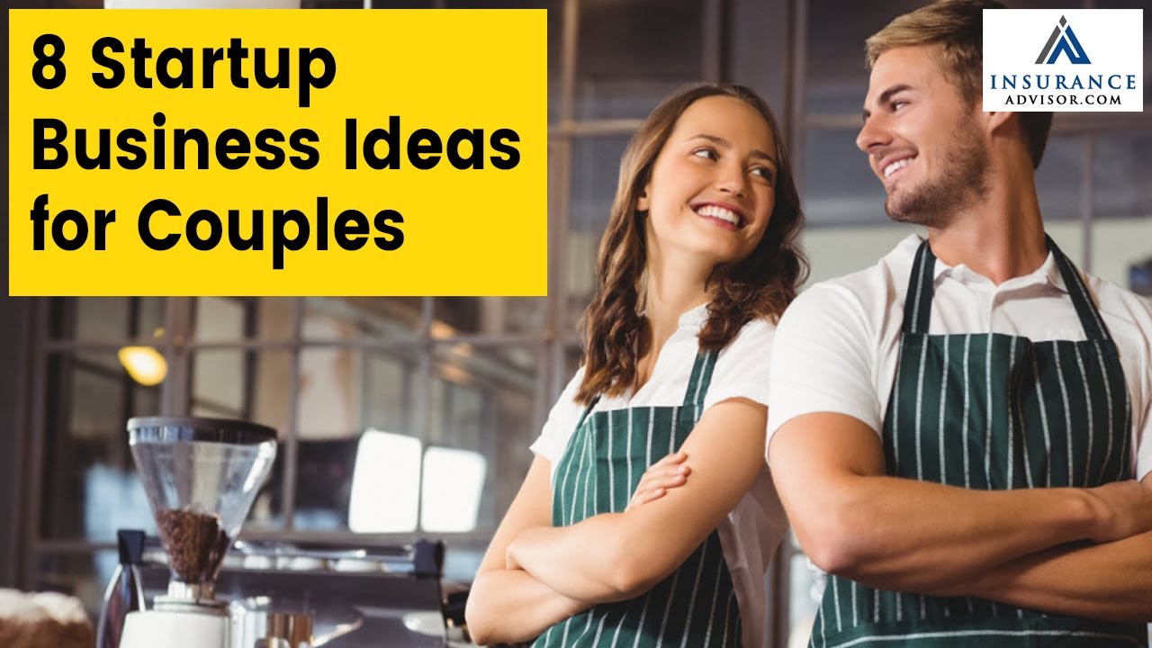 8 Top Startup Business Ideas for Married Couples | InsuranceAdvisor.com ...