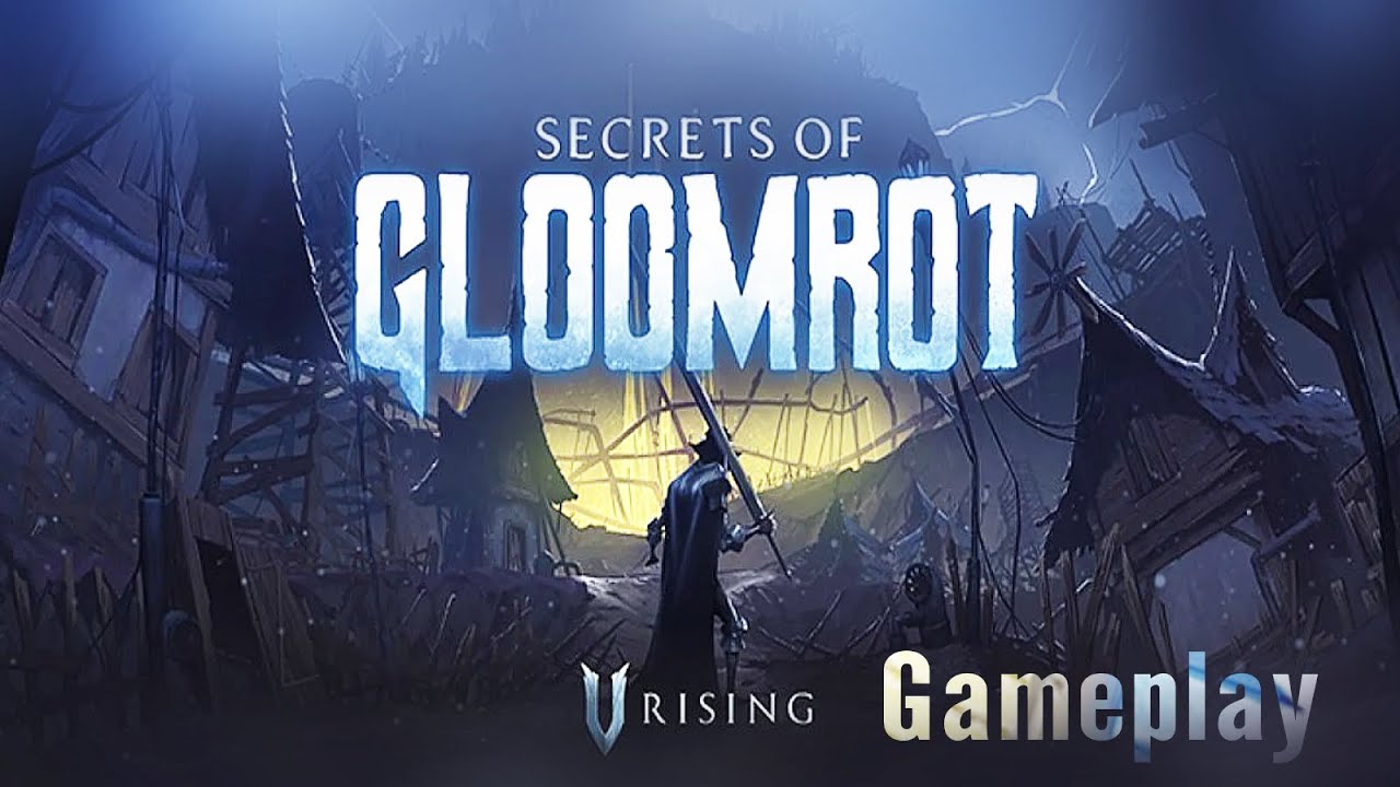 VRising - Secrets of Gloomrot (Fresh Start) [pt 3] - YouTube