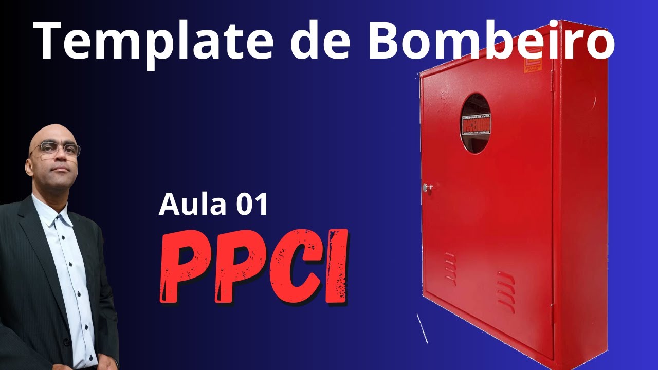 TEMPLATE DE PPCI - AULA 01 - NOÇÕES BÁSICAS - INTRODUÇÃO - YouTube
