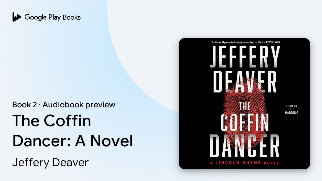 The Coffin Dancer: A Novel Book 2 by Jeffery Deaver · Audiobook preview ...
