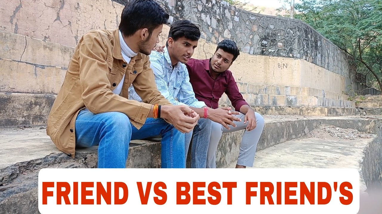 Friend VS Best Friends - YouTube