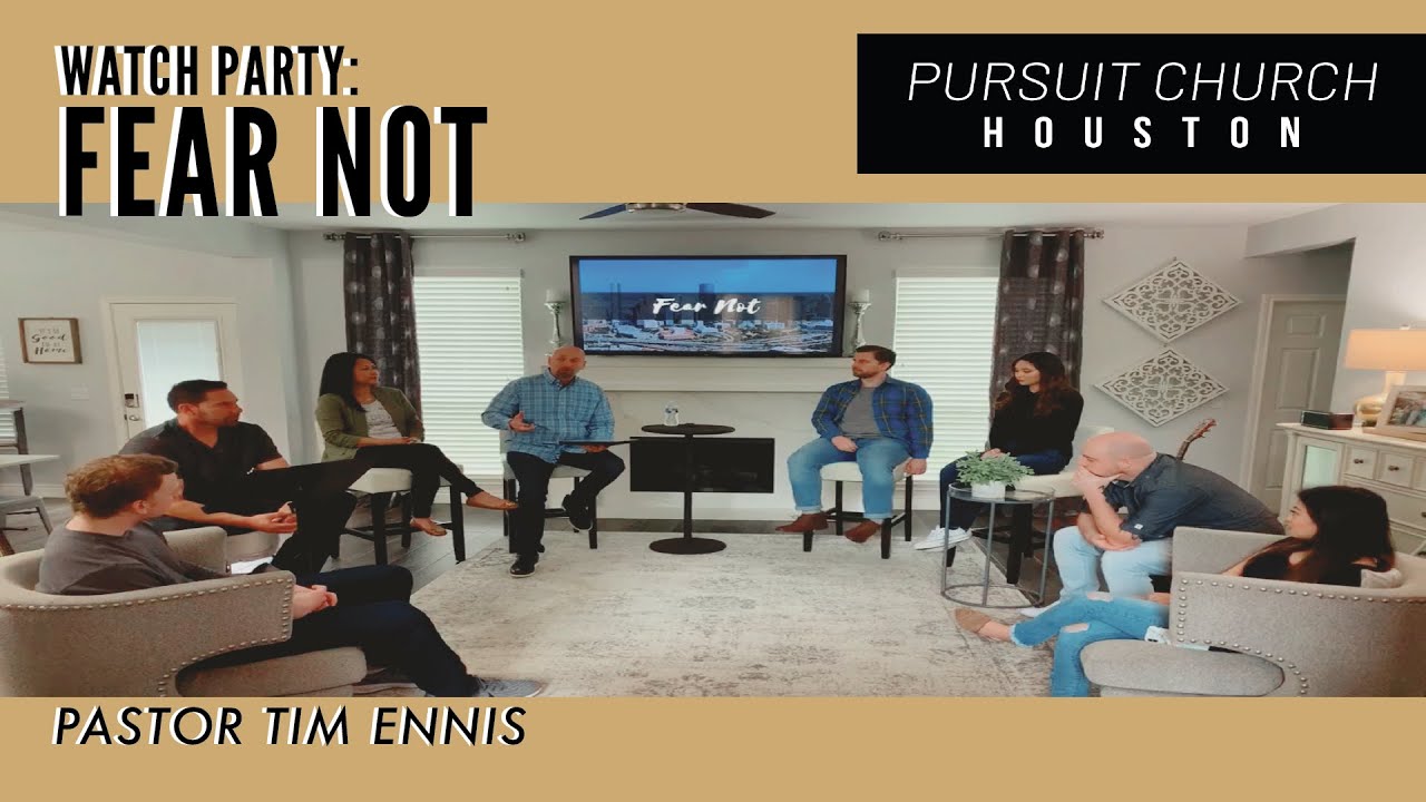 Pursuit Church Watch Party: Fear Not | Pastor Tim Ennis - YouTube