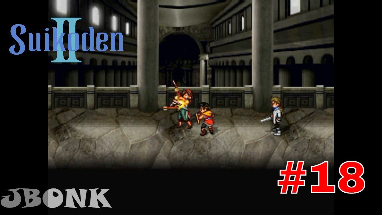 Suikoden 2 Walkthrough 108 Stars Gameplay Part 18 / 20 (No Commentary ...