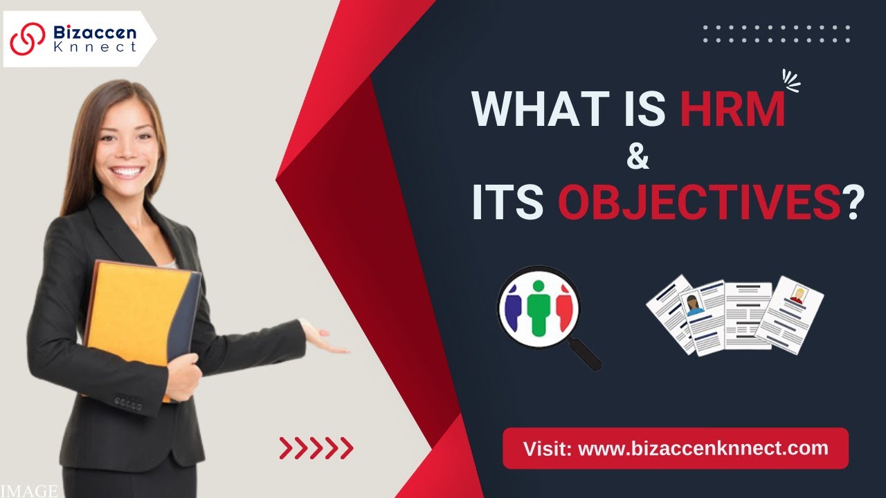 What Is HRM (Human Resource Management) | HRM Objectives | - YouTube
