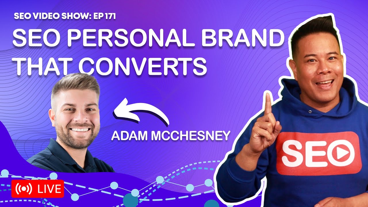 Adam McChesney 😎 Your SEO Personal Brand Story - YouTube