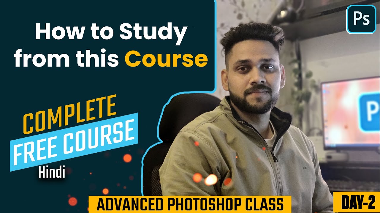 How to Study from this Course | Free Advanced Photoshop Class | Shah ...