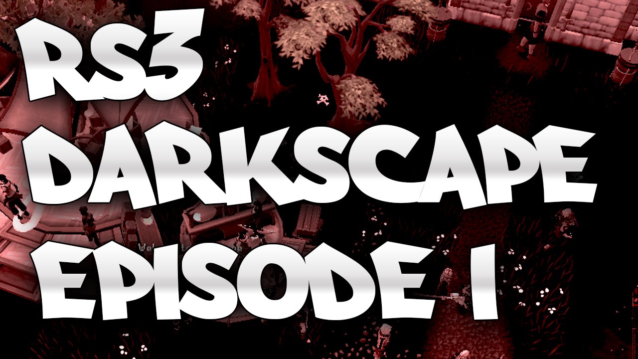 WELCOME TO DARKSCAPE | RuneScape 3 Darkscape Progress #1 - YouTube