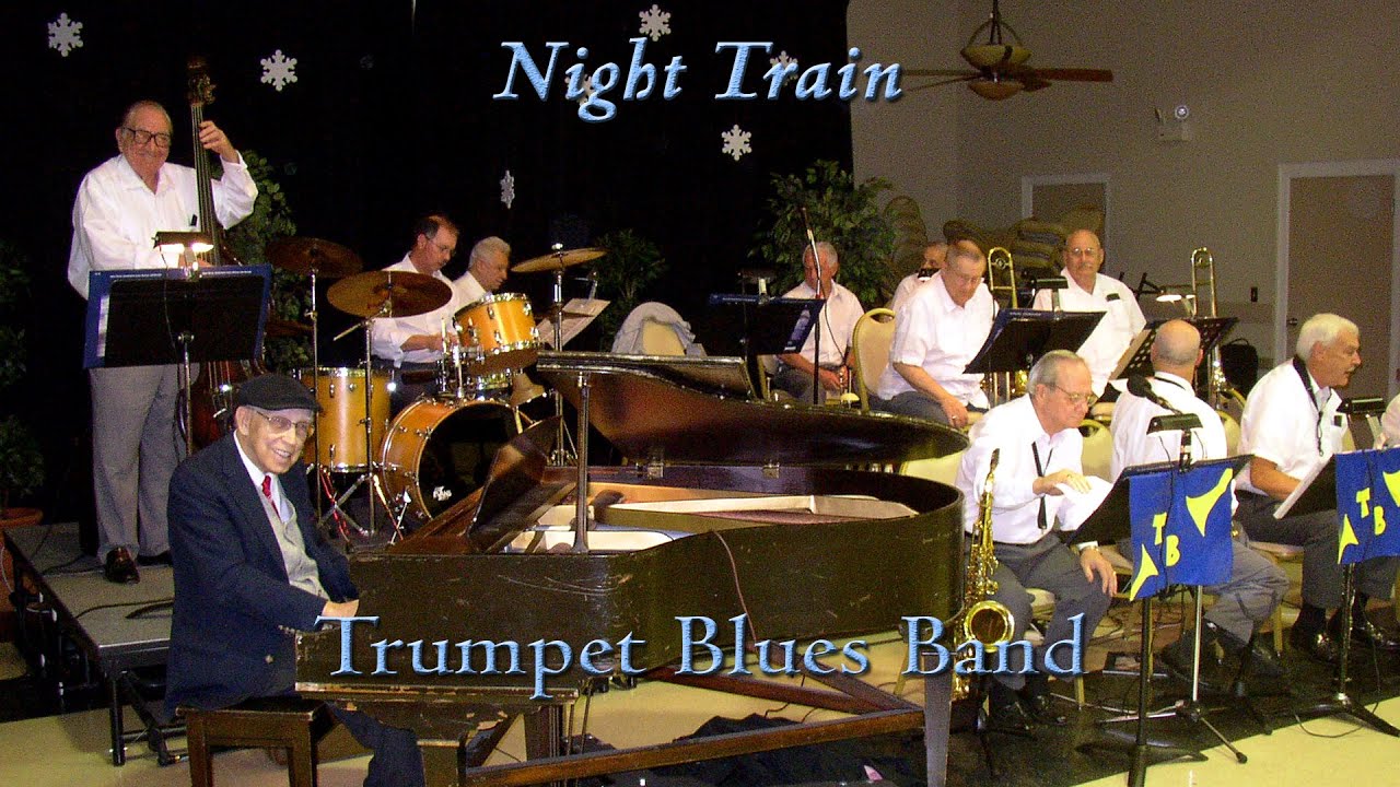 Night Train - Jimmy Forrest - Trumpet Blues Band - YouTube