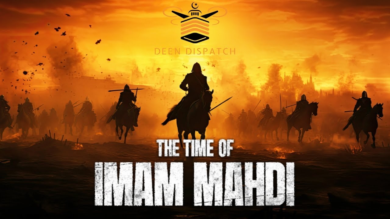 Imam Mahdi and Dajjal: The Ultimate Battle of the End Times - YouTube