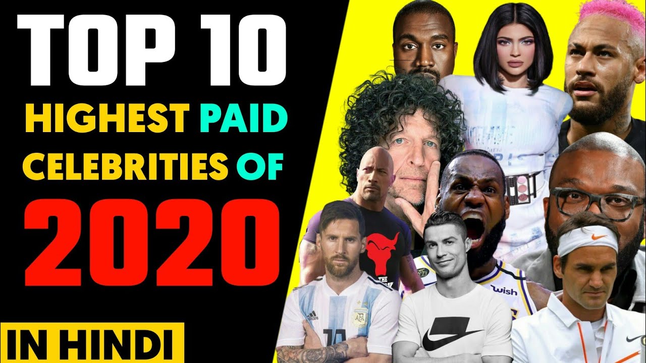 Top 10 highest paid celebrities of 2020 | 2020 ma sabse zyda kamane ...