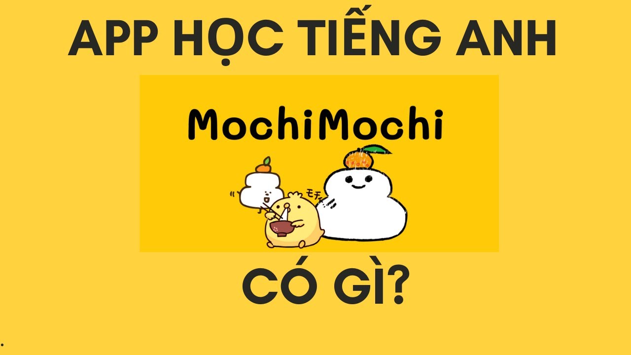 App học từ vựng Tiếng Anh Mochi Mochi - YouTube