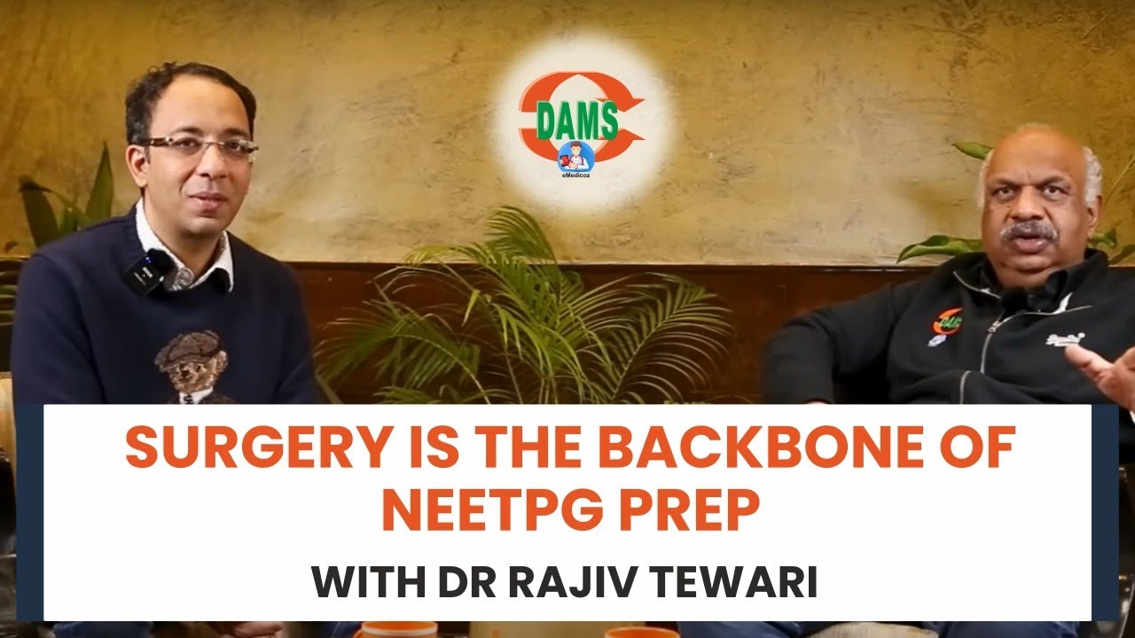 Surgery Secrets Unveiled: Dr. Rajiv Tewari on Acing NEETPG Prep - YouTube
