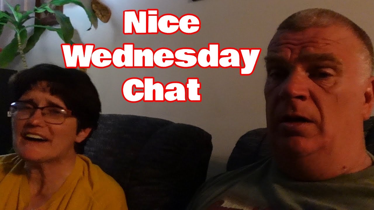 Nice Wednesday Chat #2535 - YouTube