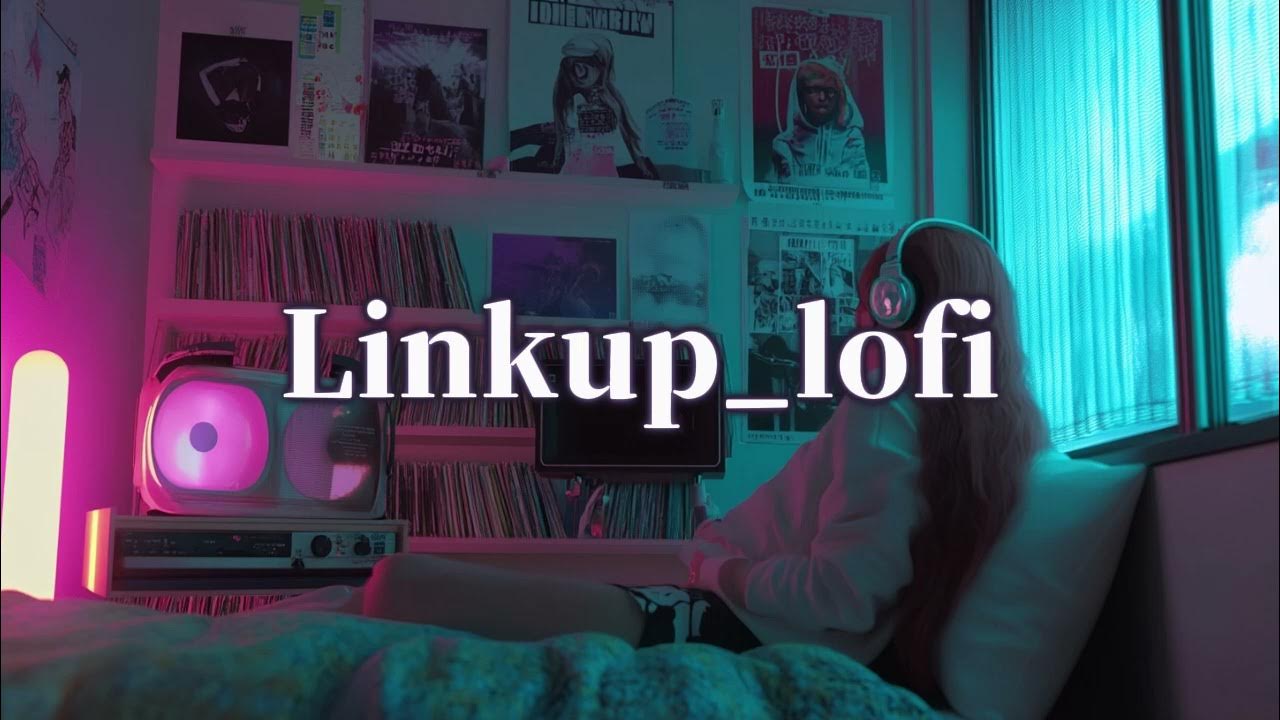 Linkup lofi Vol.10/BGM - YouTube