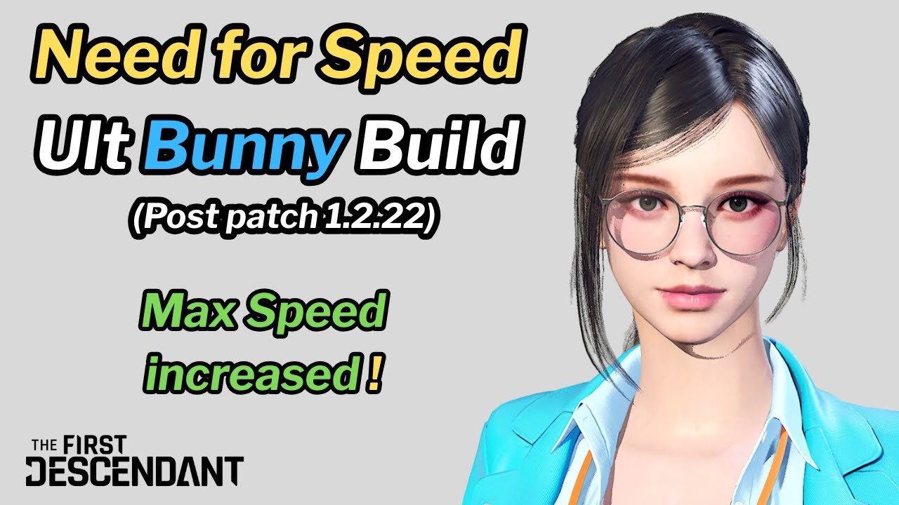 First Descendant - Ultimate Bunny Build (Post Speed Increase Patch ...
